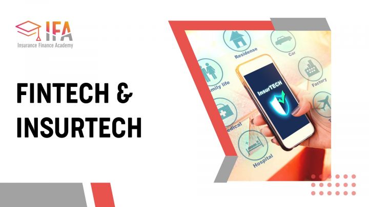 Fintech & Insurtech | Insurance Finance Academy