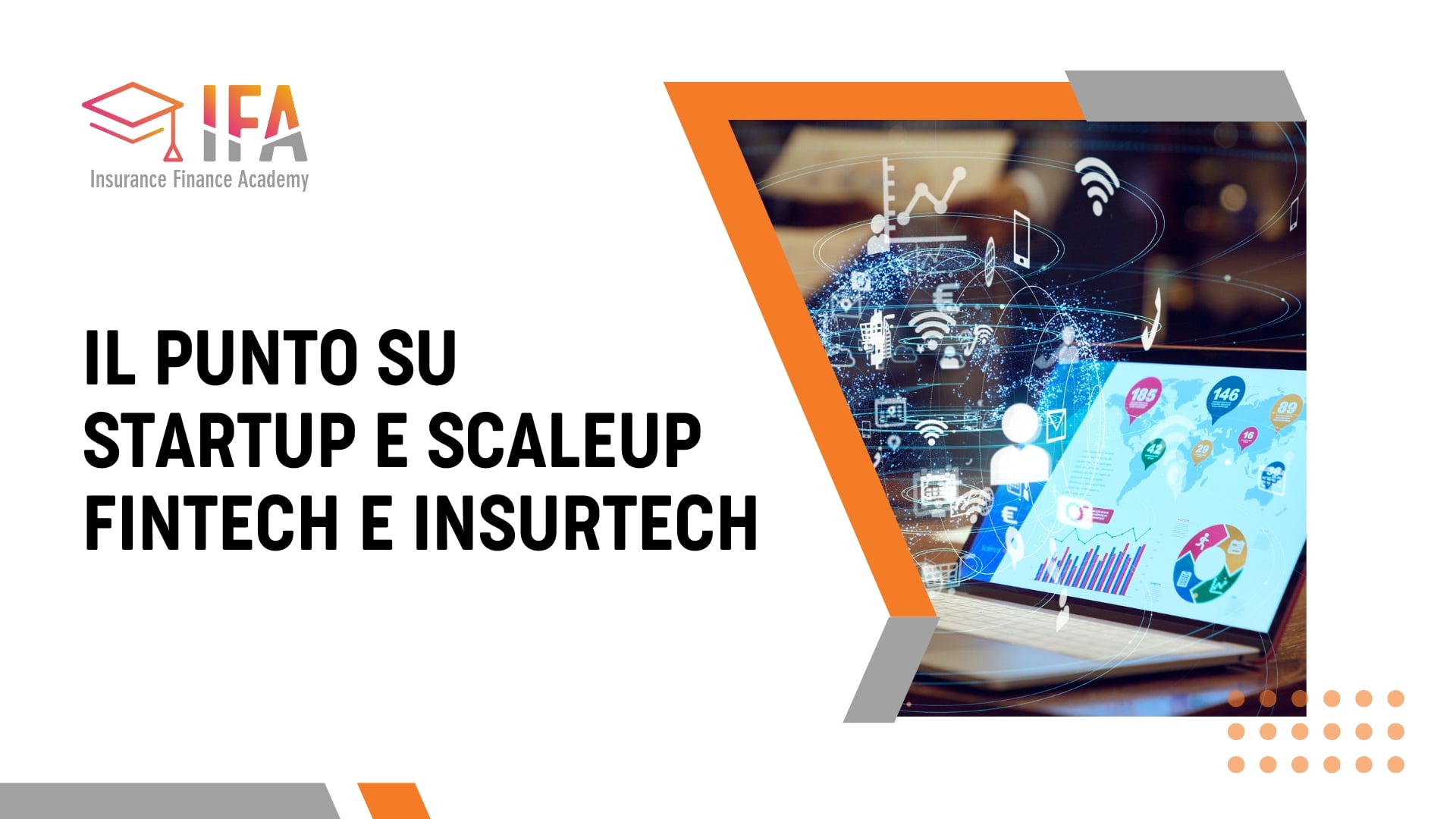 IL PUNTO SU STARTUP E SCALEUP FINTECH & INSURTECH